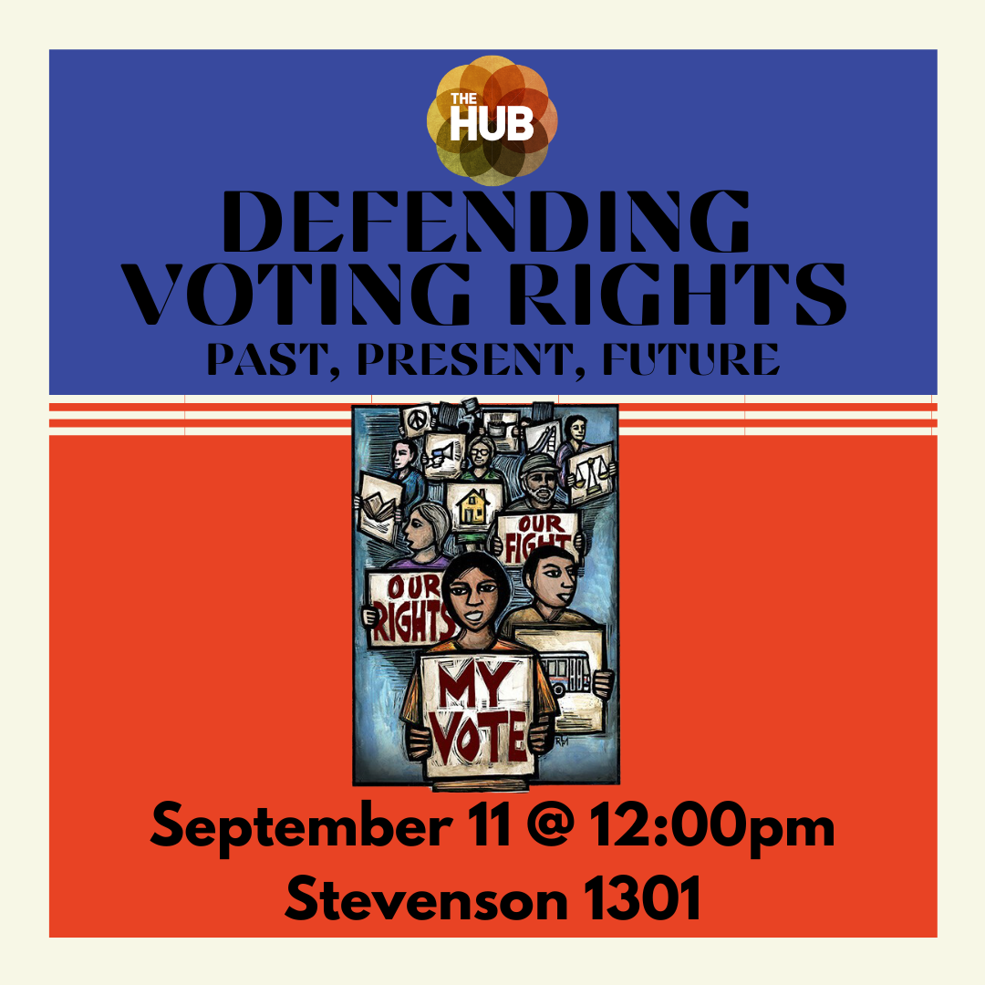 Defending Voting Rights: Past, Present, Future | The HUB Center at ...