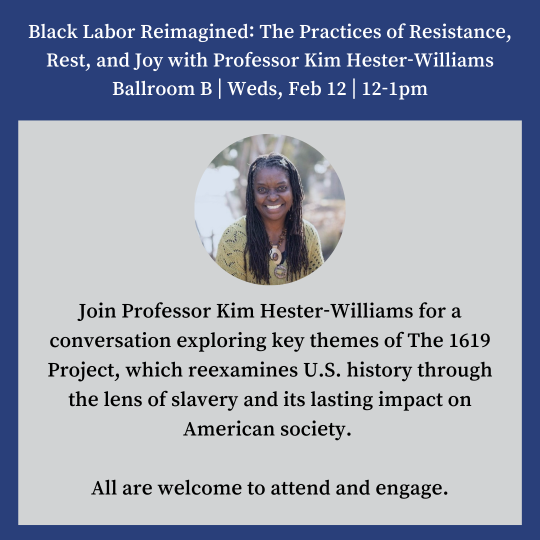 Black Labor Reimagined: The Practices of Resistance, Rest, and Joy with ...